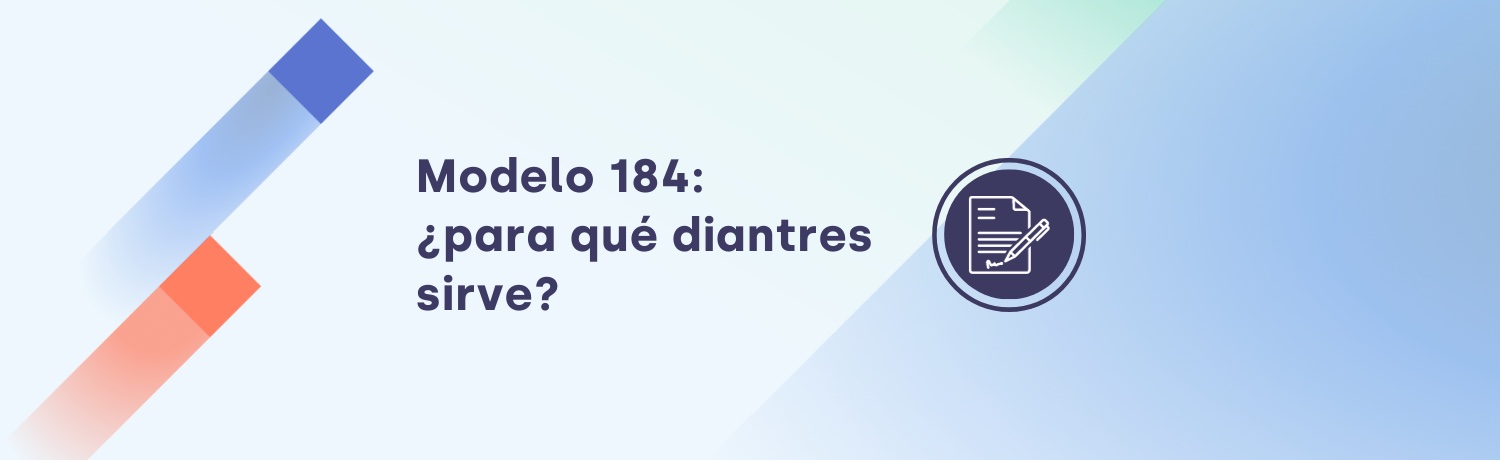 Modelo 184 Hacienda: ¿Qué es y cómo rellenarlo? | TaxDown