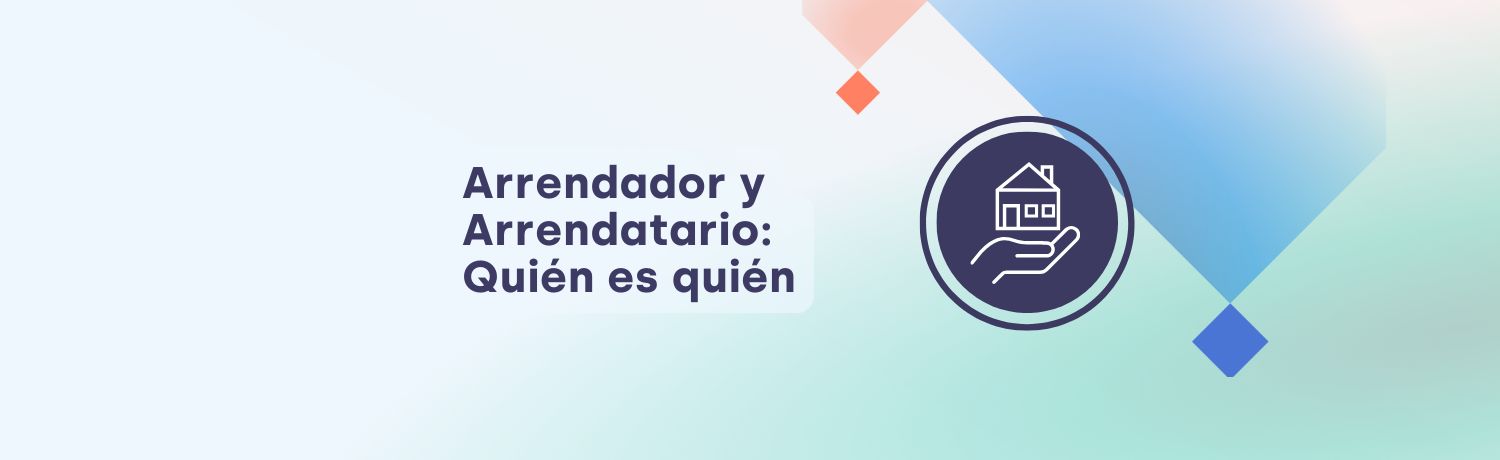 Arrenador y Arrendatario: ¿Qué Diferencias Hay? | TaxDown